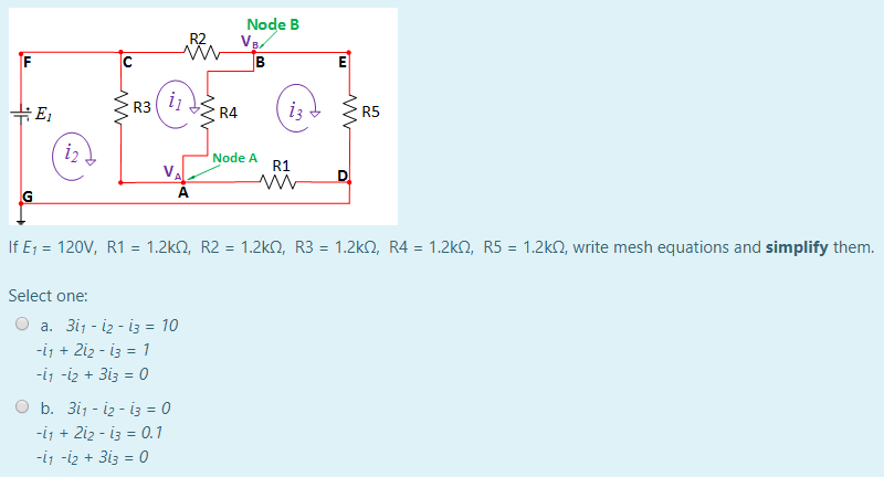 Solved Node B Node A If E1 = 120V, R1 = 1.2k2, R2 = 1.2k2, | Chegg.com