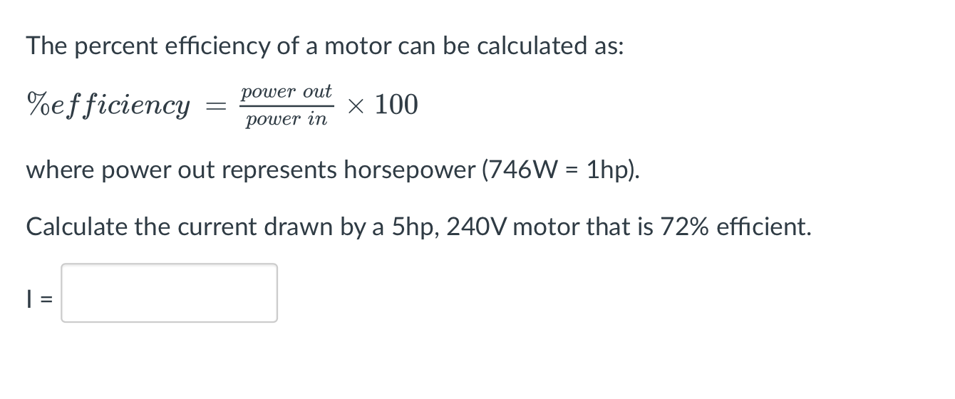 Solved The percent efficiency of a motor can be calculated | Chegg.com