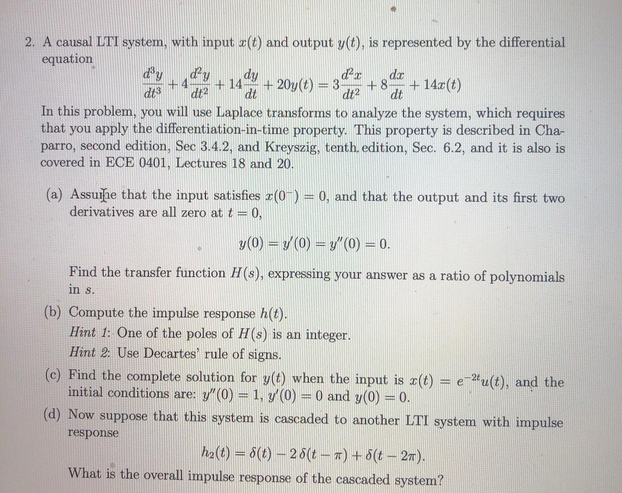 Solved dy dx dt2 2. A causal LTI system, with input x(t) and | Chegg.com
