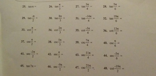 Solved 25. tann 26. tan Wa 27. tan 34 - 28. tan S* w 35. | Chegg.com