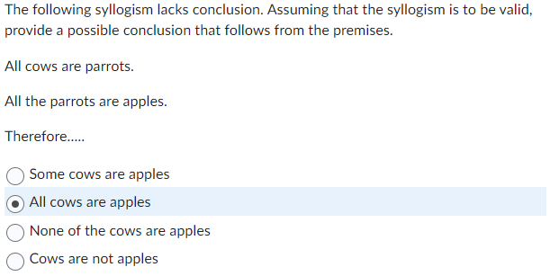 Solved The following syllogism lacks conclusion. Assuming | Chegg.com