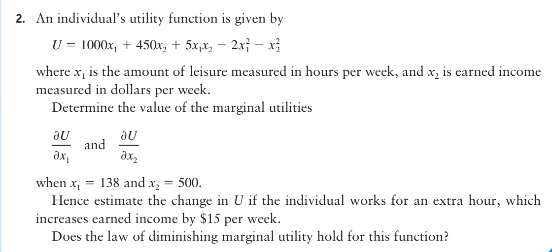 Solved 2. An individual's utility function is given by U = | Chegg.com