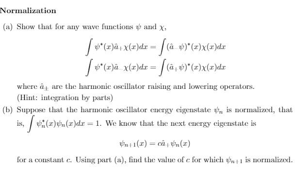 Solved Normalization (a) Show that for any wave functions | Chegg.com