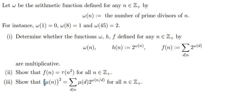 Solved Let ω be the arithmetic function defined for any | Chegg.com