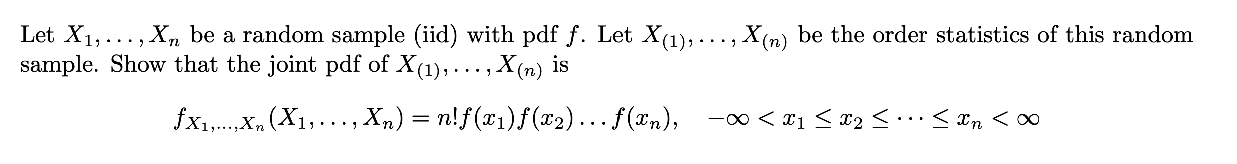 Solved Let x1,dots,xn ﻿be a random sample (iid) ﻿with pdf f. | Chegg.com