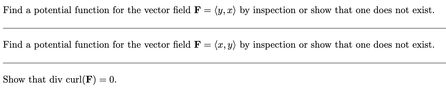 Solved Find a potential function for the vector field | Chegg.com