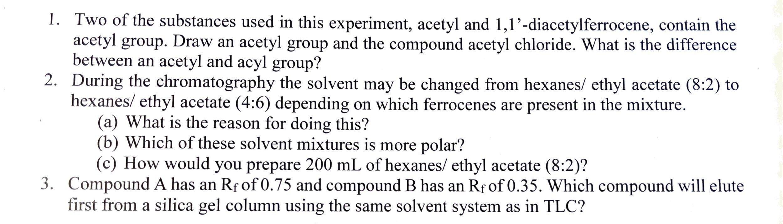 Solved 1. Two of the substances used in this experiment, | Chegg.com