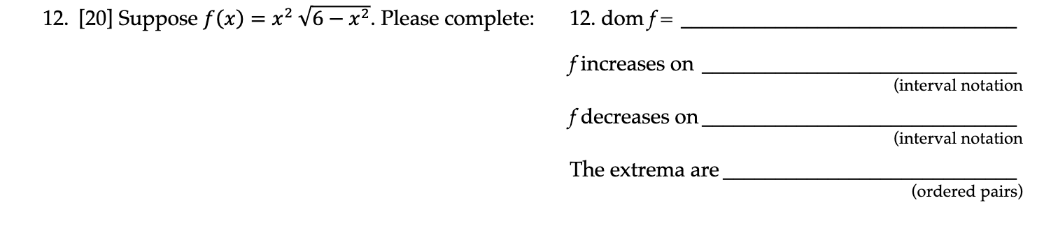 Solved [20] ﻿Suppose f(x)=x26-x22. ﻿Please | Chegg.com