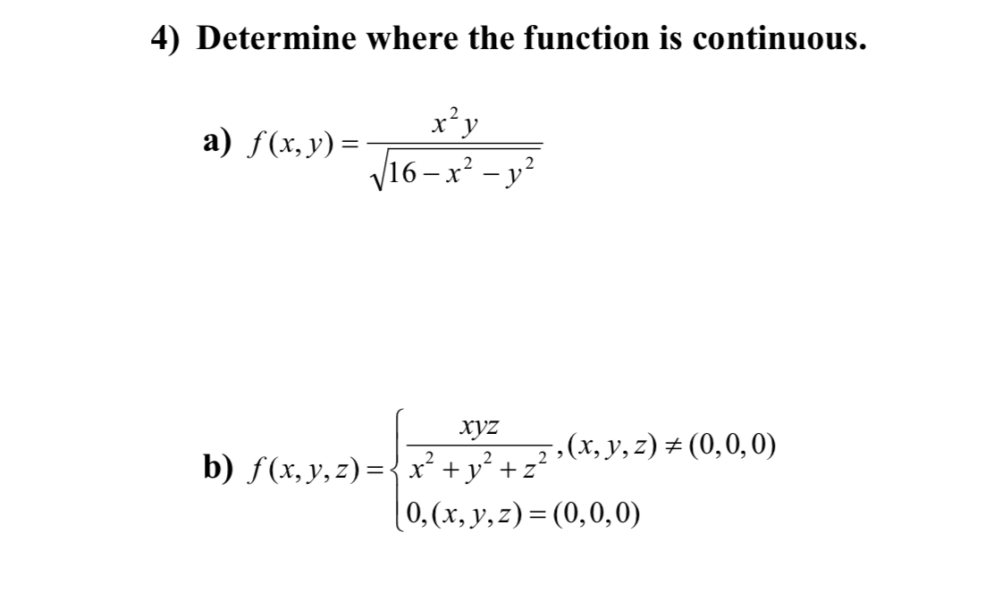 Solved 4) Determine where the function is continuous. a) | Chegg.com