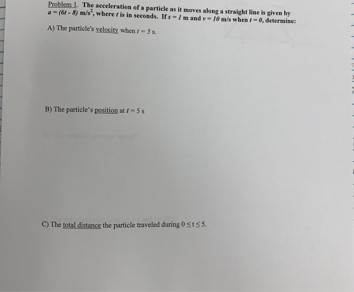 Solved Problem 1. The acceleration of a particle as it moves | Chegg.com