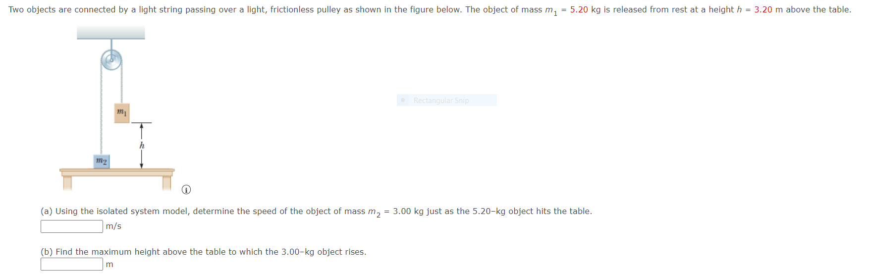 (a) Using the isolated system model, determine the | Chegg.com