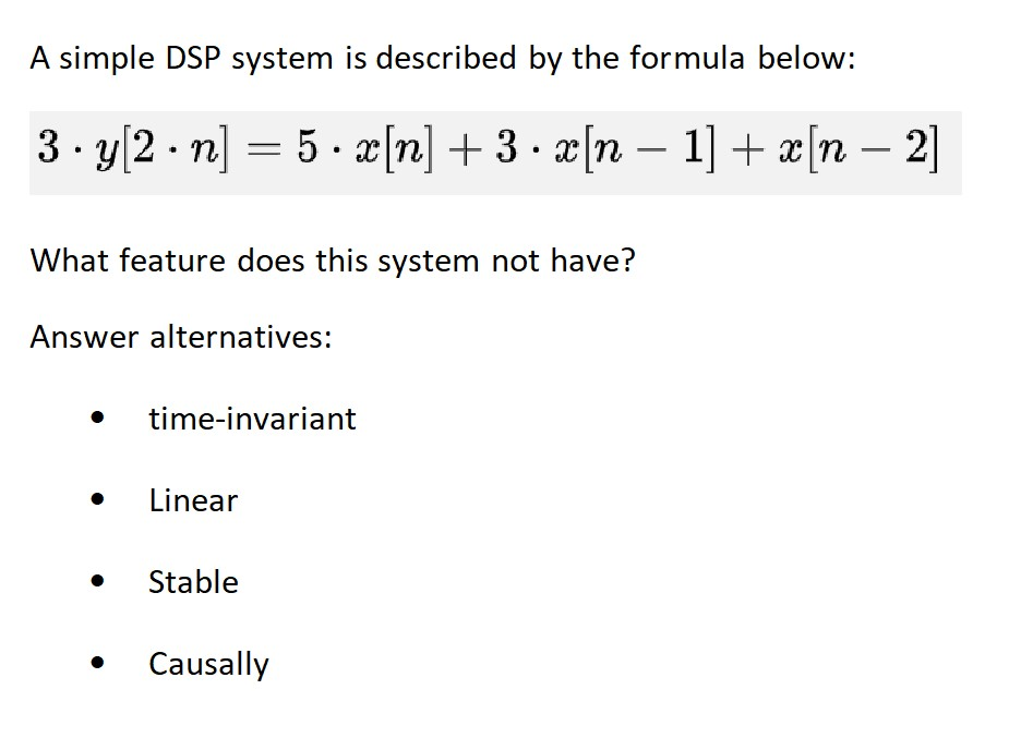 Solved A simple DSP system is described by the formula | Chegg.com