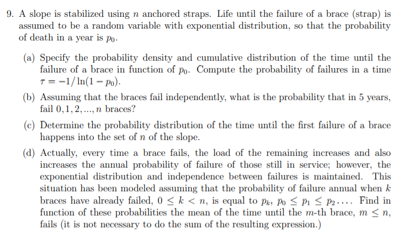 9. A slope is stabilized using n anchored straps. | Chegg.com