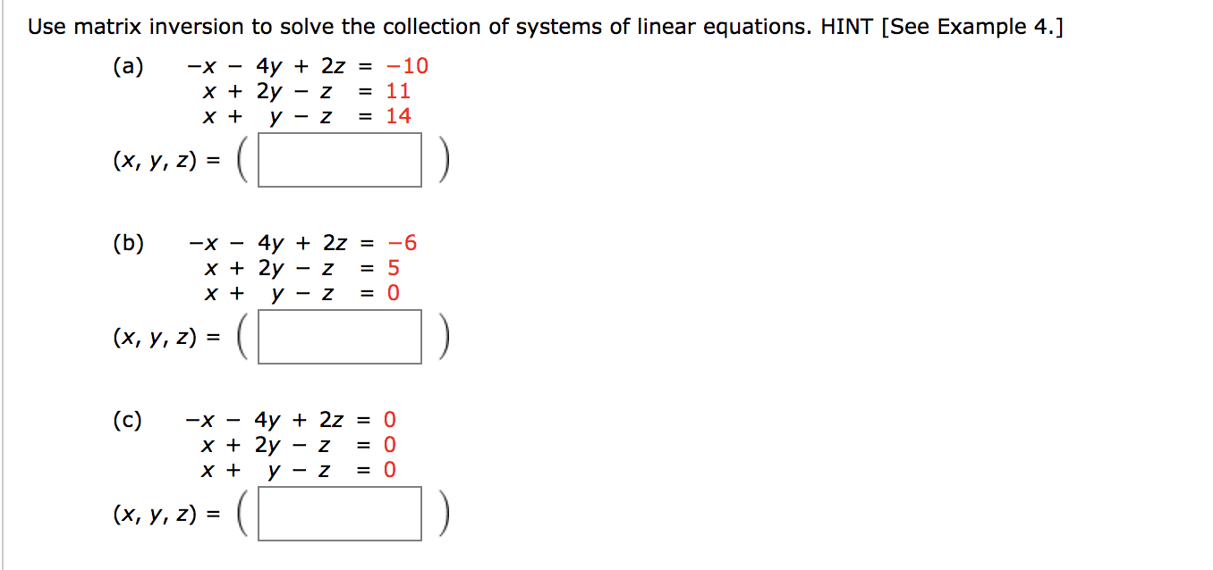Solved Use matrix inversion to solve the collection of | Chegg.com
