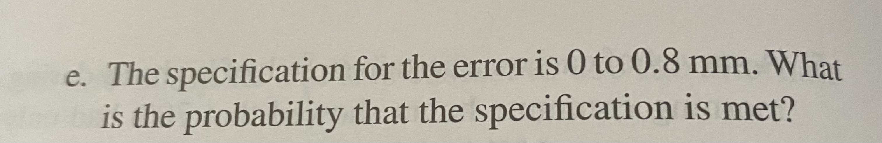 Solved 13. The error in the length of a part (absolute value | Chegg.com