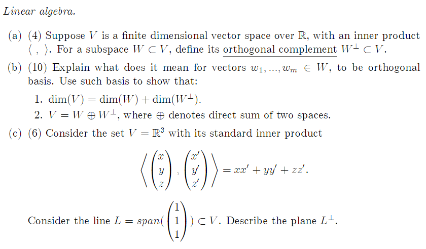 Solved Linear algebra. (a) (4) Suppose V is a finite | Chegg.com