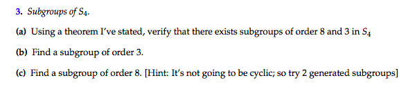 Solved 3. Subgroups of S4 (a) Using a theorem I've stated, | Chegg.com