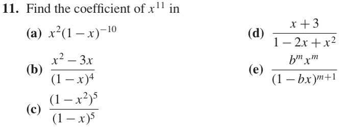 Solved 11. Find the coefficient of x11 in (a) x2(1−x)−10 (d) | Chegg.com