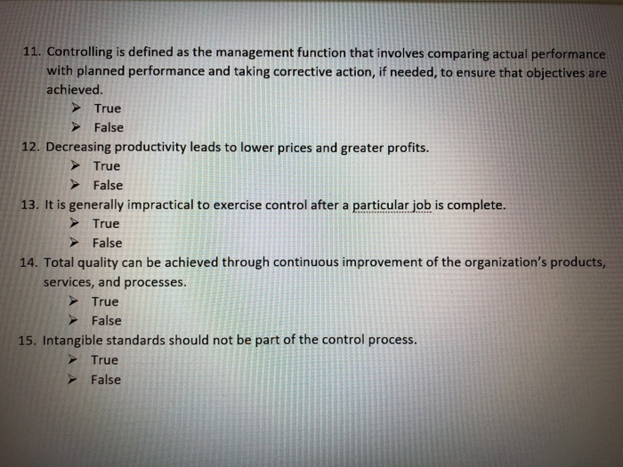 Solved 11. Controlling is defined as the management function | Chegg.com