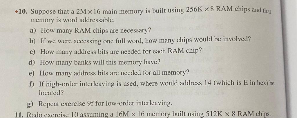 Solved •10. Suppose that a 2M X16 main memory is built using | Chegg.com