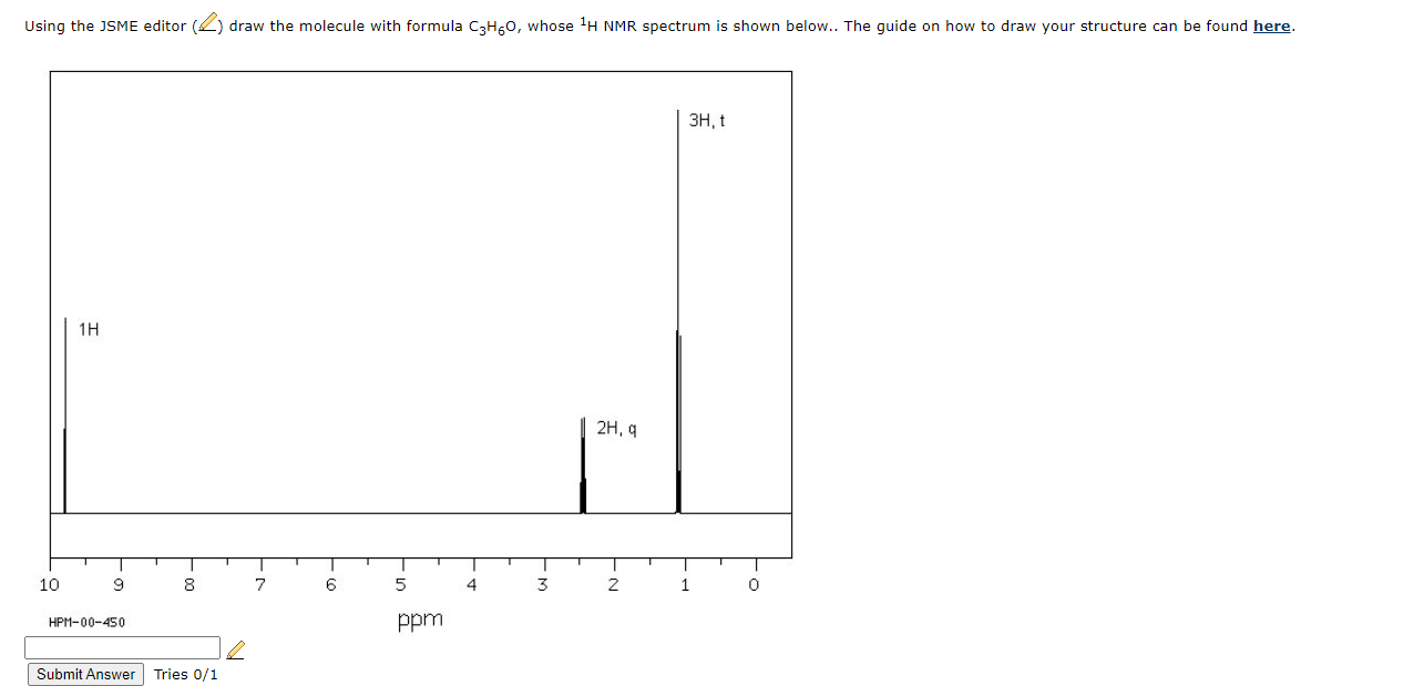 Solved Using the JSME editor (L ) draw the molecule with | Chegg.com