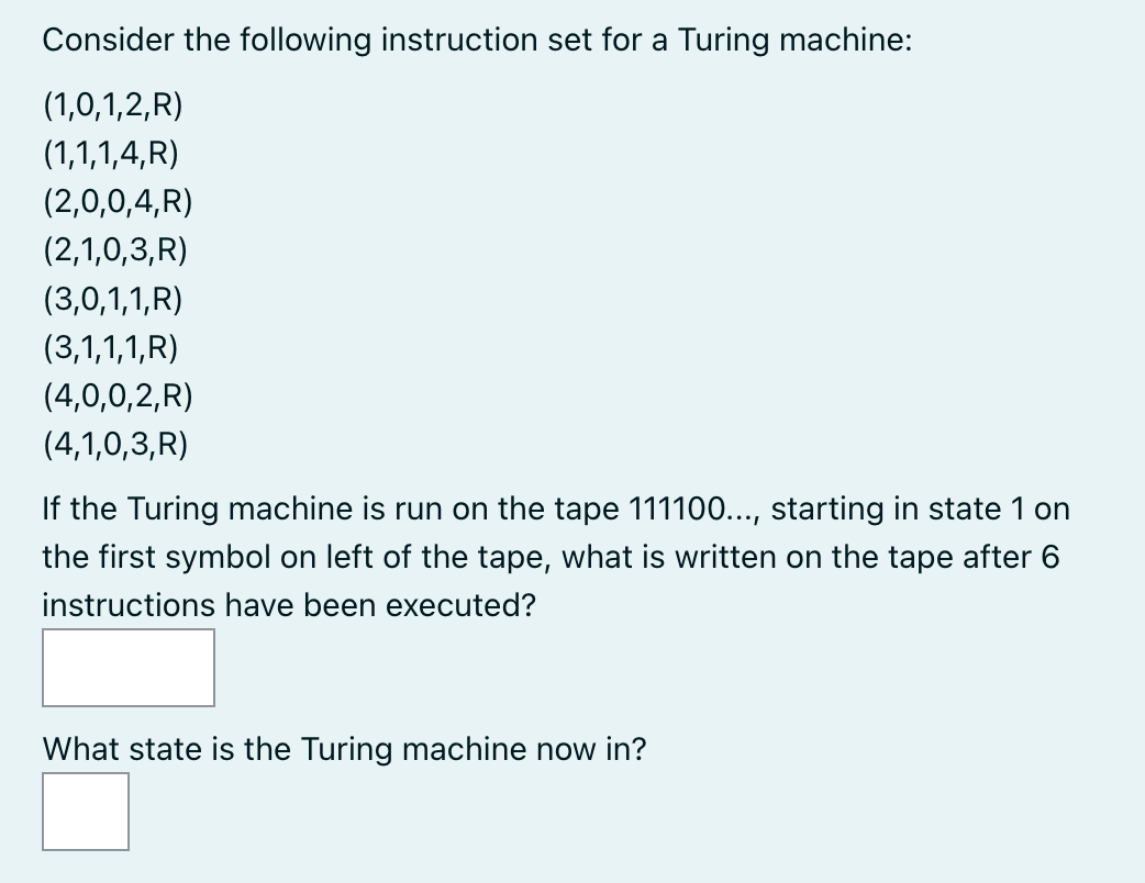 Solved Consider the following instruction set for a Turing | Chegg.com