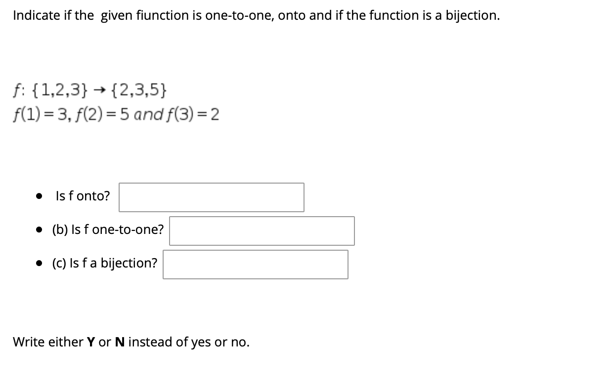 Solved Indicate if the given fiunction is one-to-one, onto | Chegg.com