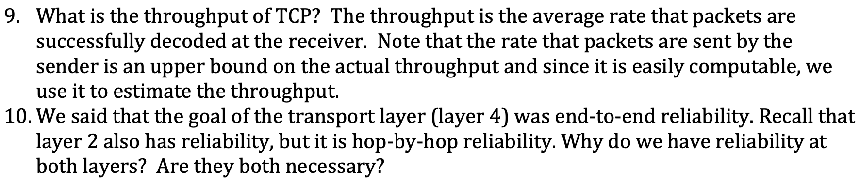 Solved 9. What is the throughput of TCP? The throughput is | Chegg.com