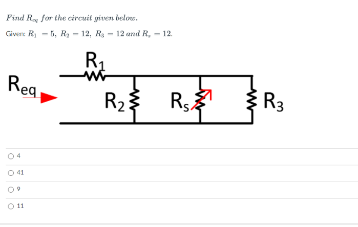Solved Find Req for the circuit given below. Given: R1 = 5, | Chegg.com