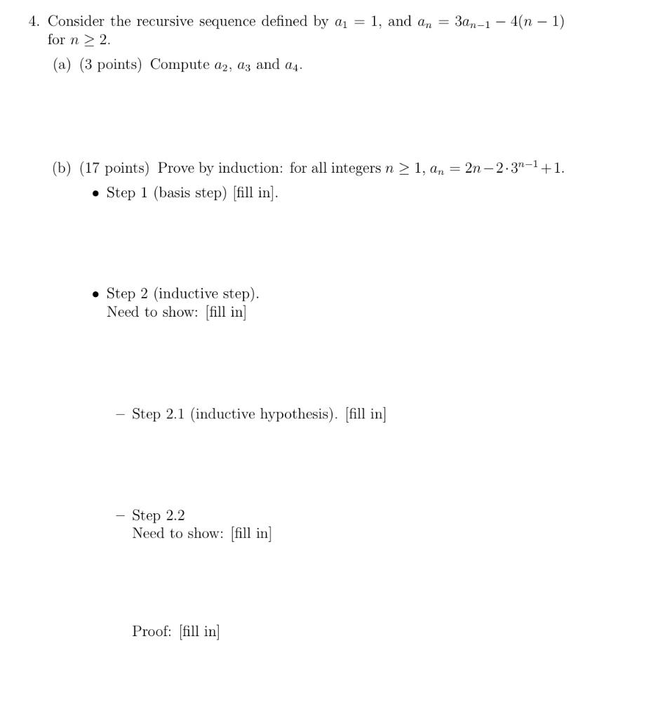 Solved 4 Consider The Recursive Sequence Defined By Aj 1
