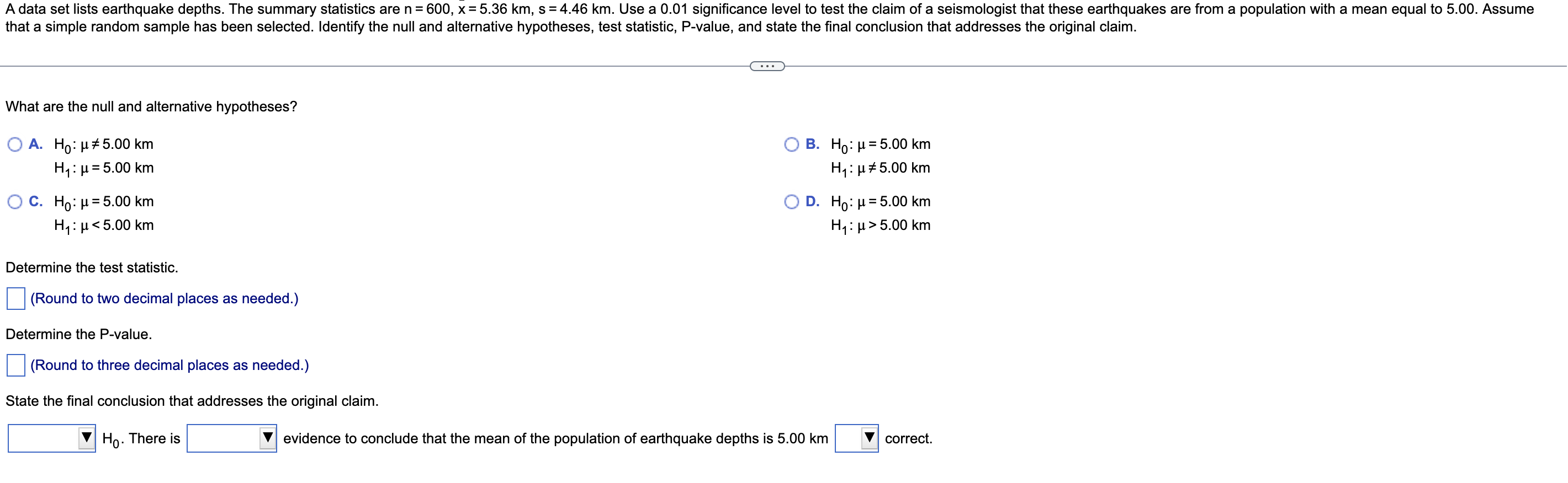 Solved A data set lists earthquake depths. The summary | Chegg.com