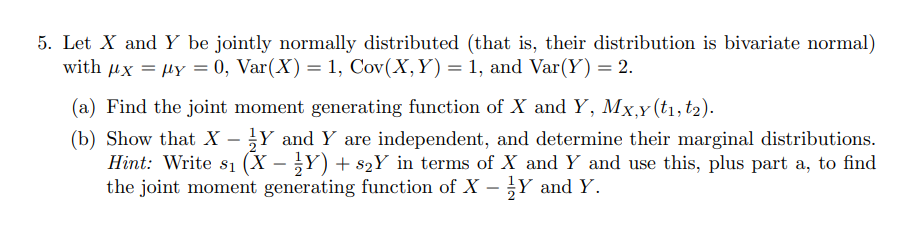 Solved 5. Let X and Y be jointly normally distributed (that | Chegg.com