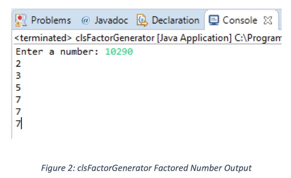 Solved Create a program called clsFactorGenerator.java add | Chegg.com