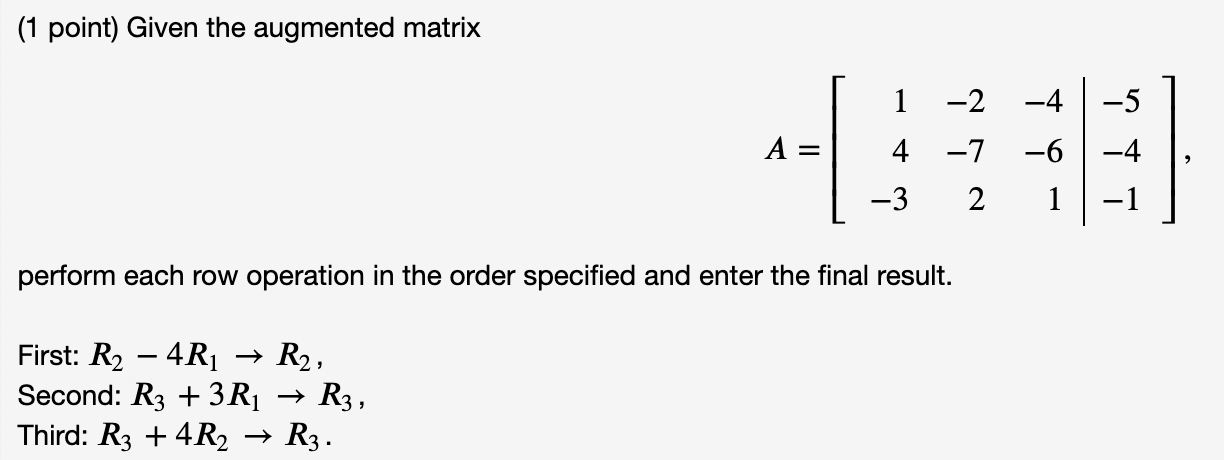 Solved Given the augmented | Chegg.com