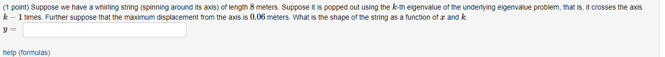Solved (1 point) Suppose we have a whirling string (spinning | Chegg.com