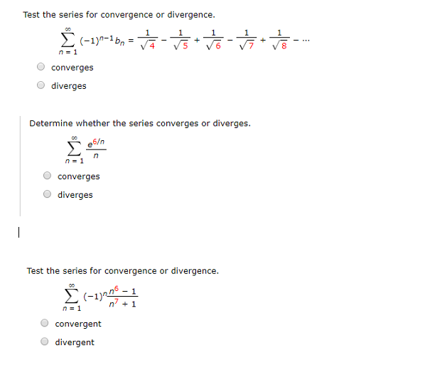 Solved Test the series for convergence or divergence n=1 | Chegg.com