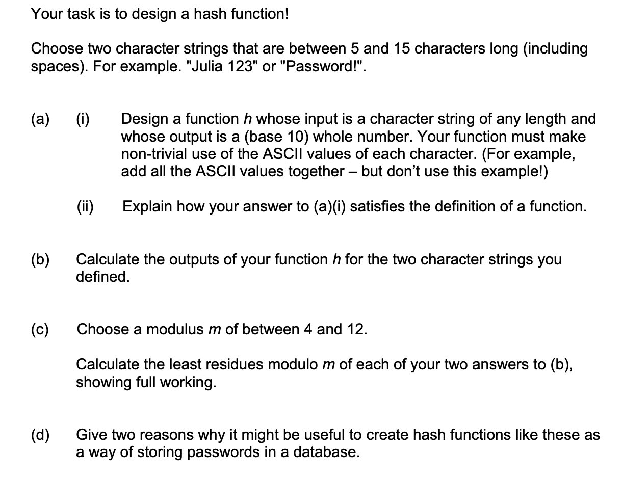Solved Your task is to design a hash function! Choose two | Chegg.com
