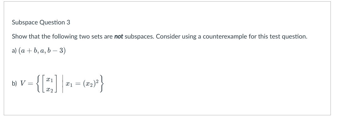 Solved Subspace Question 3 Show that the following two sets | Chegg.com