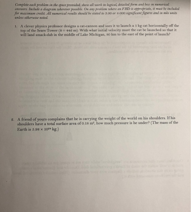 Solved Complete each problem in the space provided, show all | Chegg.com
