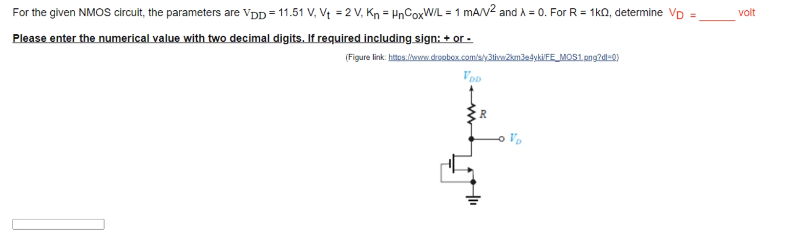 Solved volt For the given NMOS circuit, the parameters are | Chegg.com