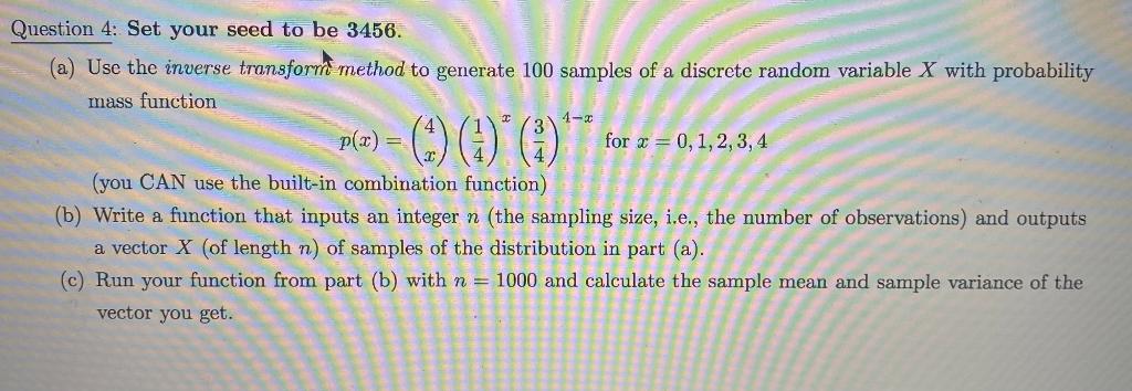 Solved uestion 4: Set your seed to be 3456. (a) Use the | Chegg.com