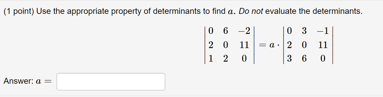 Solved (1 point) Use the appropriate property of | Chegg.com