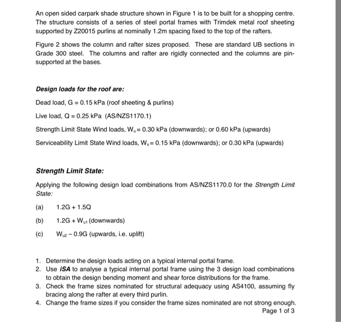 An open sided carpark shade structure shown in Figure | Chegg.com