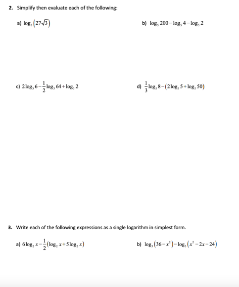 Solved a) log3(273) b) log5200−log54−log52 c) | Chegg.com
