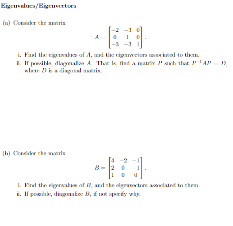 Solved Eigenvalues/Eigenvectors (a) Consider the matrix | Chegg.com