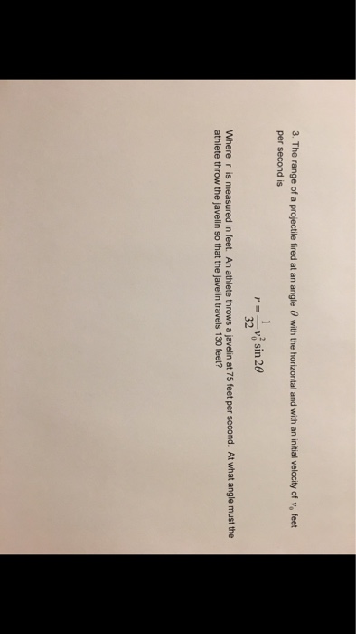 Solved 3. The range of a projectile fired at an angle 0 with | Chegg.com