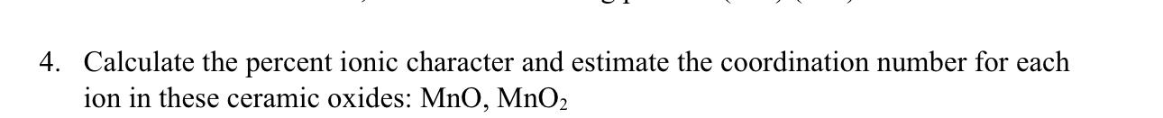 Solved Calculate the percent ionic character and estimate | Chegg.com