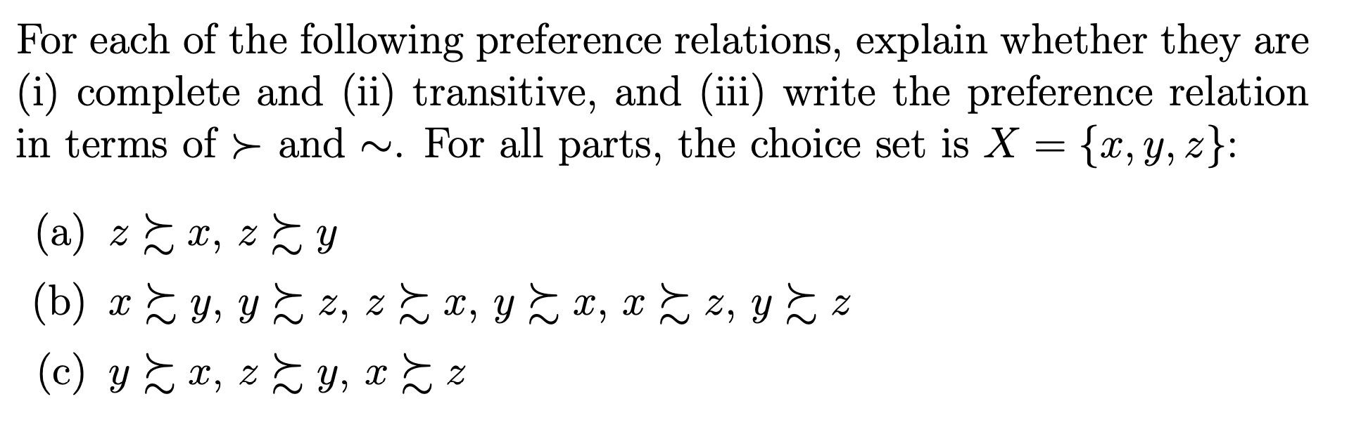 Solved For each of the following preference relations, | Chegg.com