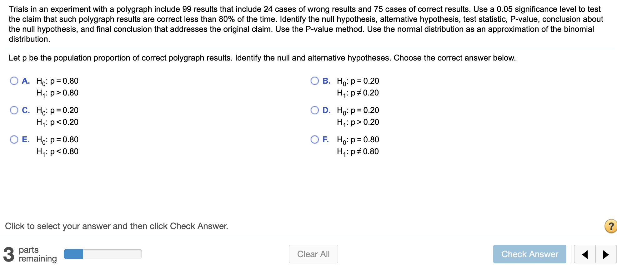 Solved Trials in an experiment with a polygraph include 99 | Chegg.com