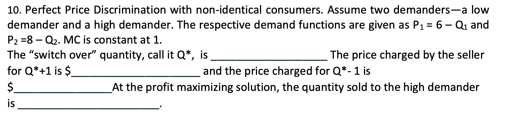 10. Perfect Price Discrimination with non-identical | Chegg.com